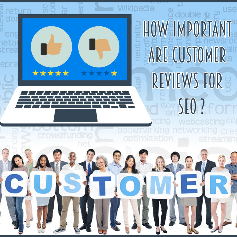 How Important Are Customer Reviews For Seo?